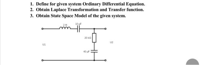 Solved 1. Define for given system Ordinary Differential | Chegg.com
