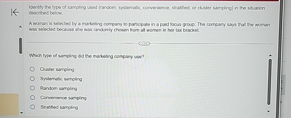 Solved Identify the type of sampling used (random, | Chegg.com