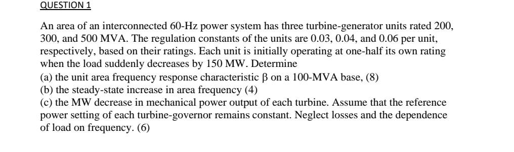 Solved QUESTION 1 An area of an interconnected 60-Hz power | Chegg.com