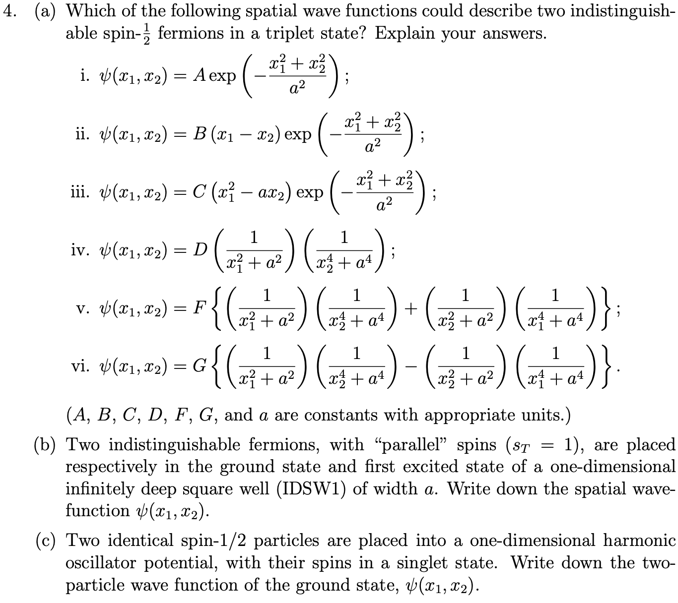 Solved A which Of The Following Spatial Wave Functions
