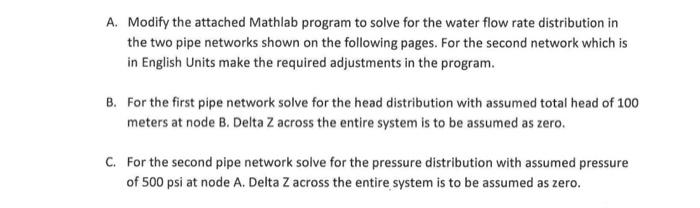 Solved A. Modify the attached Mathlab program to solve for | Chegg.com