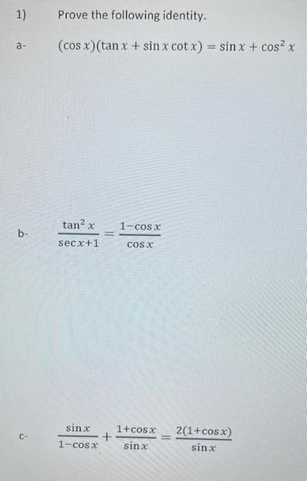 Solved 1) Prove the following identity. a- | Chegg.com