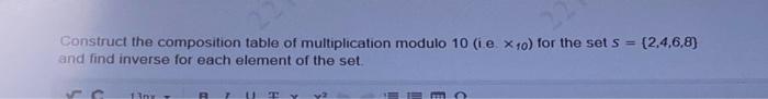 Solved Gonstruct the composition table of multiplication | Chegg.com