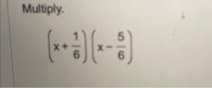 Solved Multiply. (x+61)(x−65) | Chegg.com