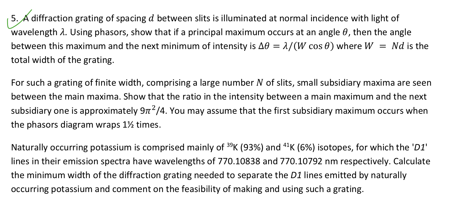 Solved A diffraction grating of spacing d ﻿between slits is | Chegg.com