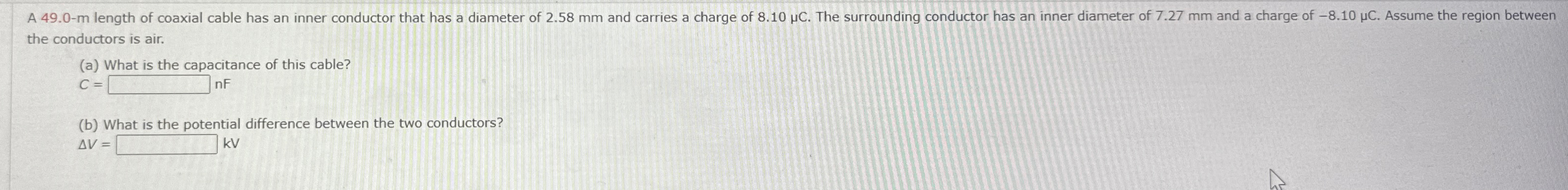 the conductors is air.(a) ﻿What is the capacitance of | Chegg.com