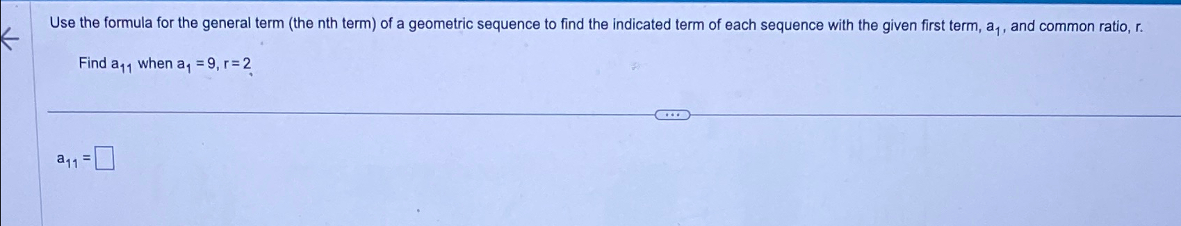 Solved Use the formula for the general term (the nth term) | Chegg.com