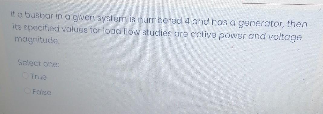 Solved If a busbar in a given system is numbered 4 and has a | Chegg.com