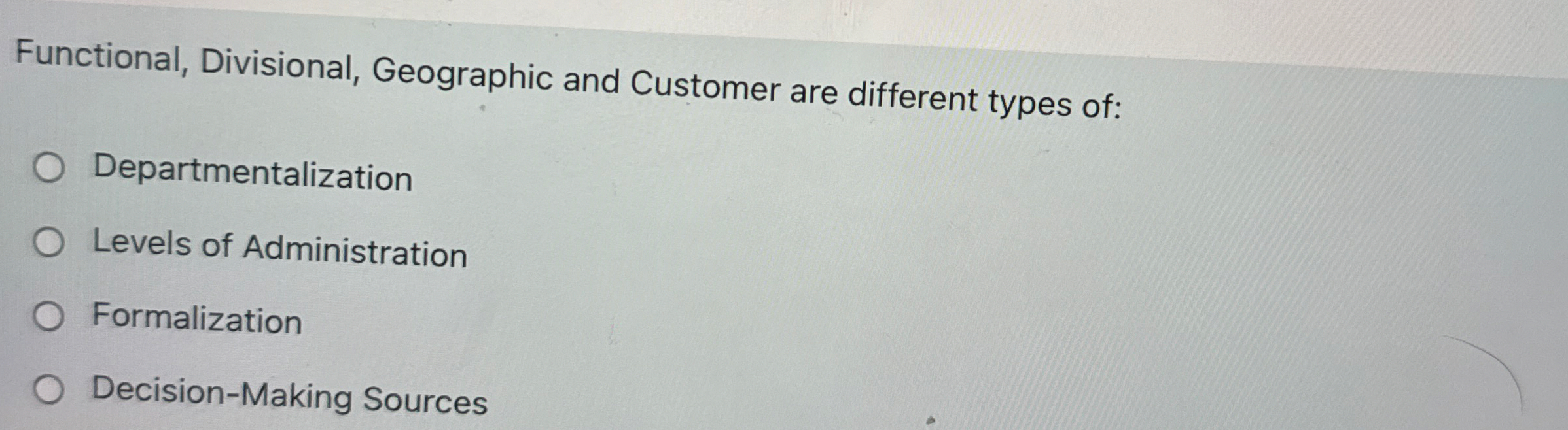 Functional, Divisional, Geographic and Customer are | Chegg.com
