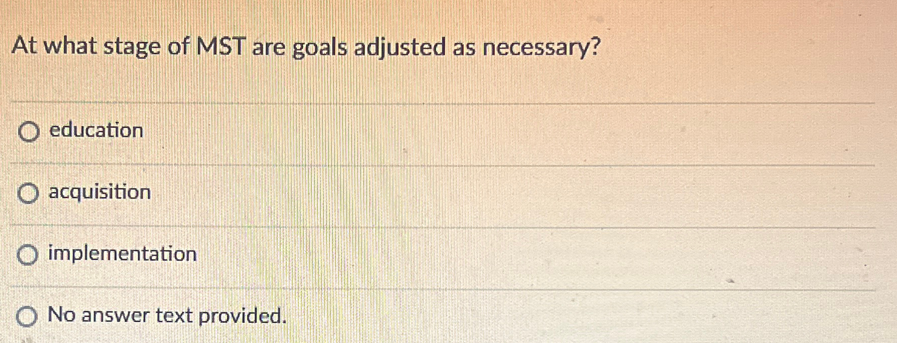 Solved At what stage of MST are goals adjusted as | Chegg.com