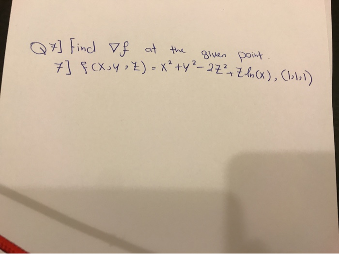 Solved Q7] Find of at the given point. 71 4(XoY ? Z) = x² + | Chegg.com