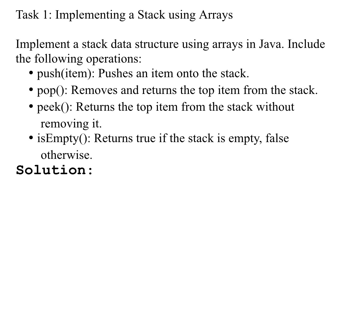 Solved Task 1: Implementing a Stack using ArraysImplement a | Chegg.com