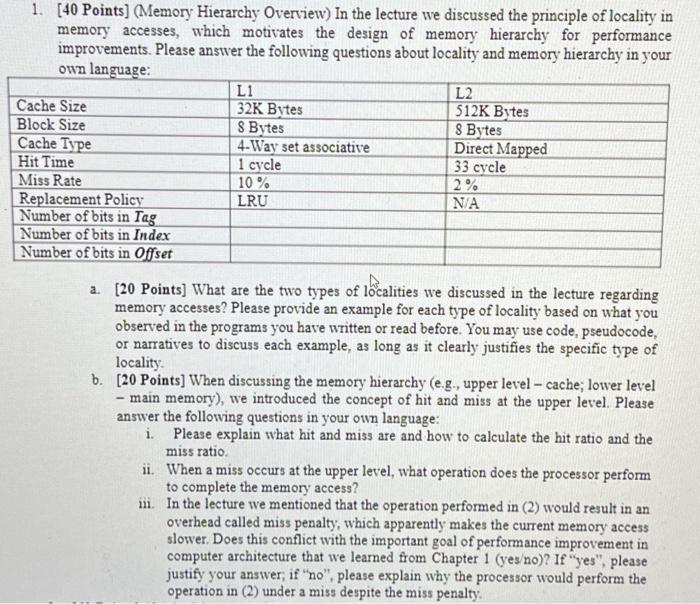 Solved 1. [40 Points] (Memory Hierarchy Overview) In the | Chegg.com
