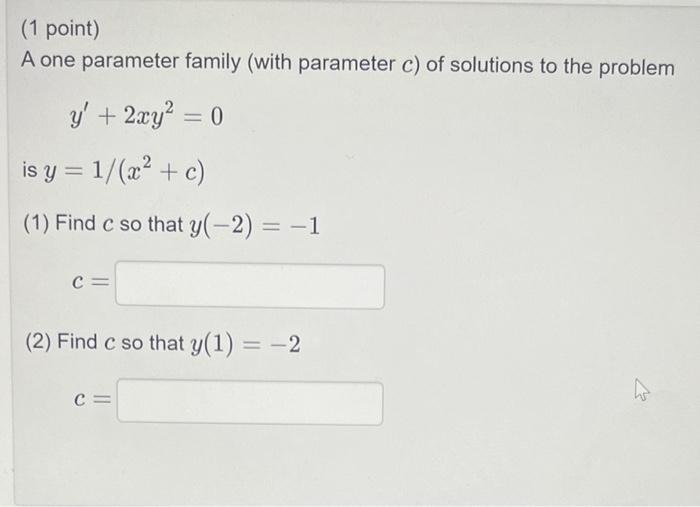 Solved A one parameter family (with parameter c ) of | Chegg.com Solved A one parameter family (with parameter c ) of | Chegg.com