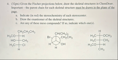(32pts) ﻿Given the Fischer projections below, draw | Chegg.com