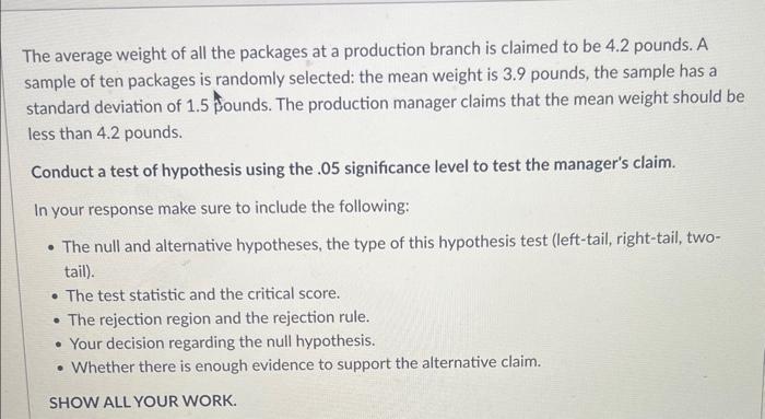 Solved The average weight of all the packages at a | Chegg.com