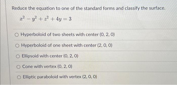Solved Reduce the equation to one of the standard forms and | Chegg.com