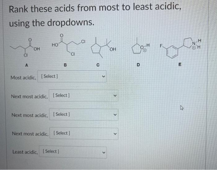 Solved Rank these acids from most to least acidic, using the | Chegg.com