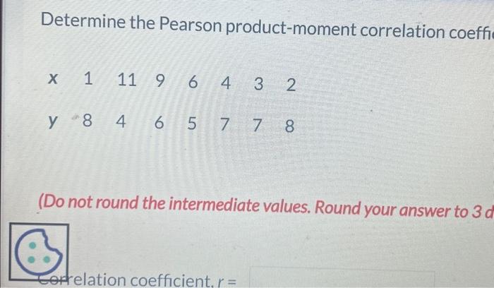 Solved Pearson Product Moment Correlation Coefficient For