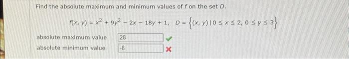 [Solved]: Find the absolute maximum and minimum values of f