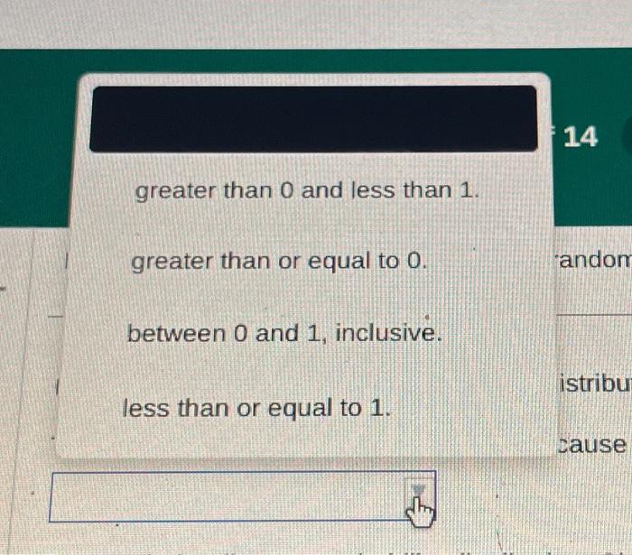 Solved greater than or equal to 0. between 0 and 1 , | Chegg.com
