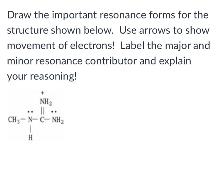 Solved Draw the important resonance forms for the structure | Chegg.com