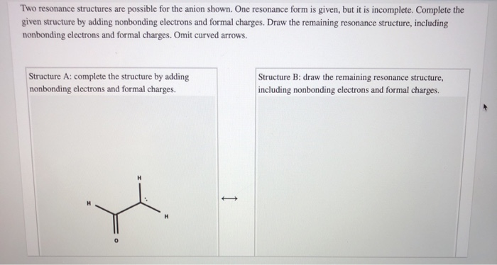 Solved Two resonance structures are possible for the anion | Chegg.com