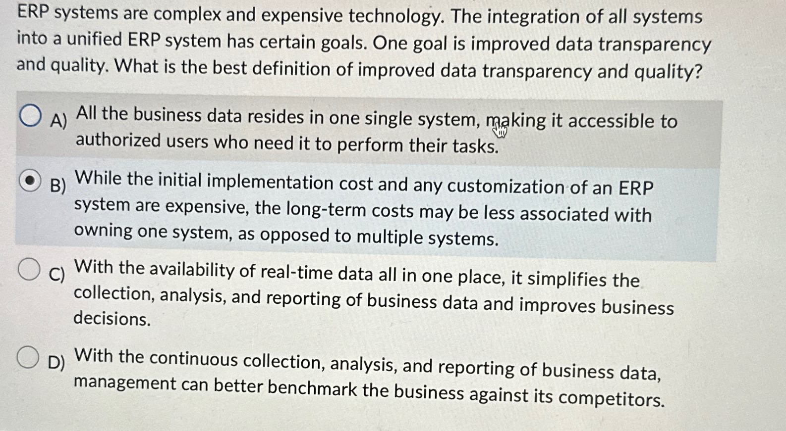 Solved ERP systems are complex and expensive technology. The | Chegg.com
