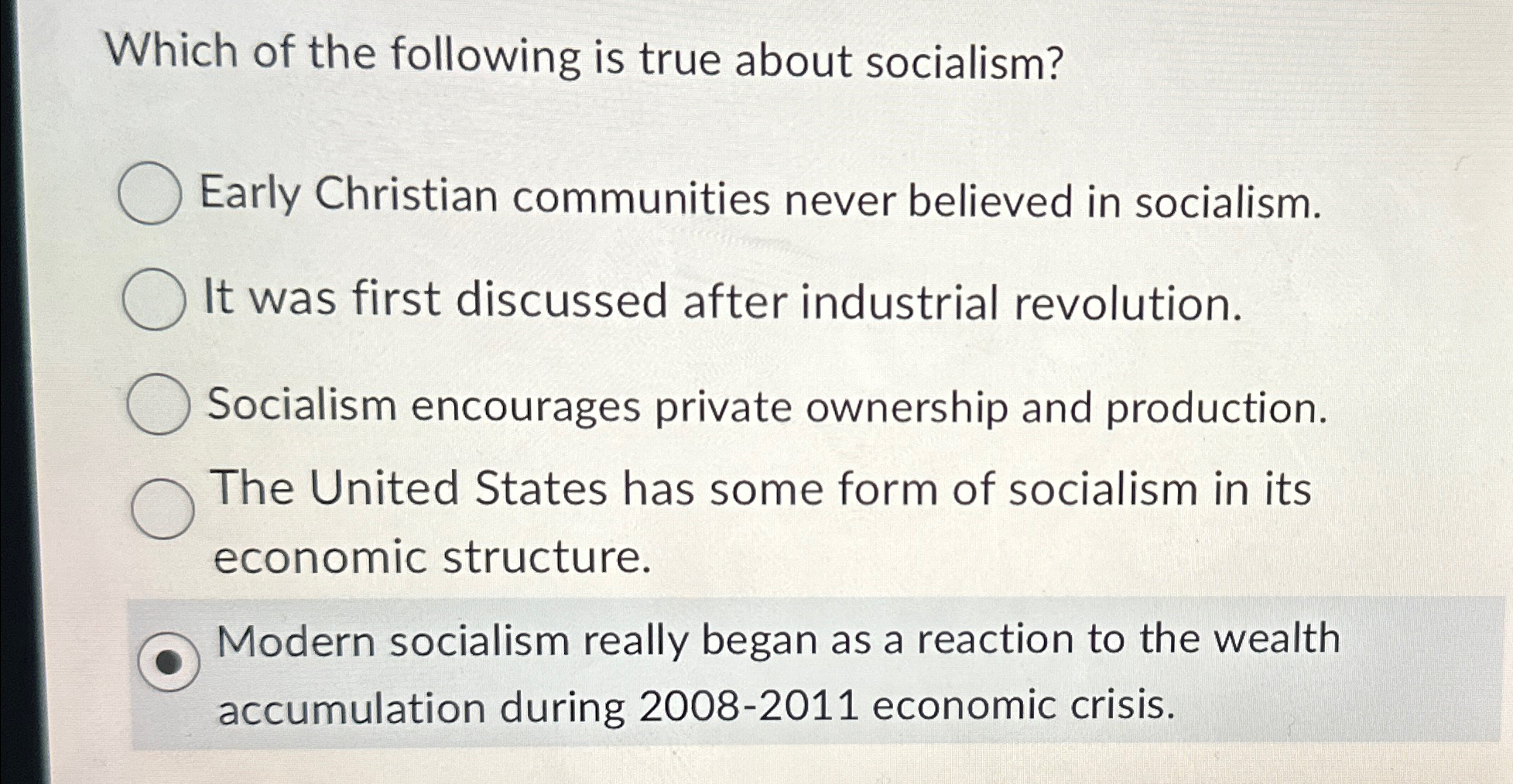 Solved Which of the following is true about socialism?Early | Chegg.com