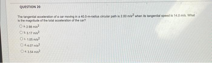 Solved The tangential acceleration of a car moving in a | Chegg.com