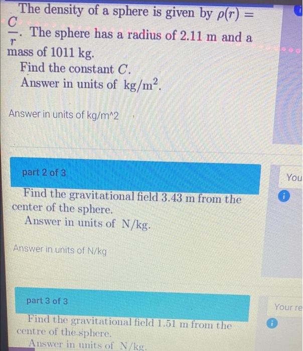 Solved = - The density of a sphere is given by p(r) = с The | Chegg.com