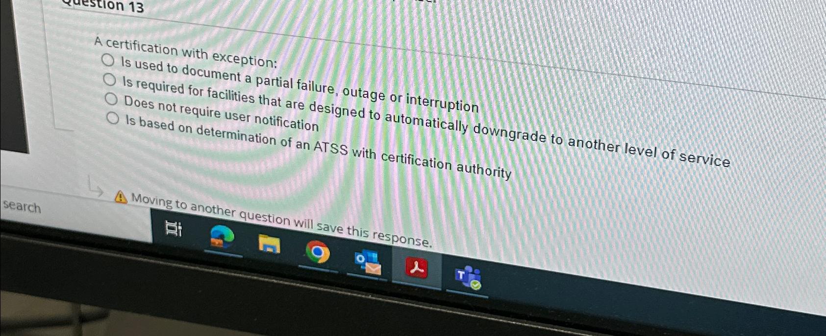 Solved Question 13A certification with exception:Is used to | Chegg.com