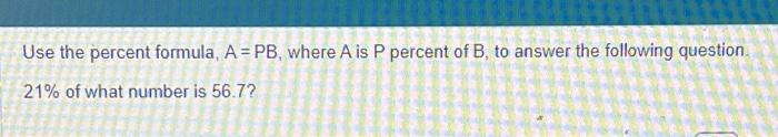 Solved Use The Percent Formula A Pb Where A Is P Percent Chegg