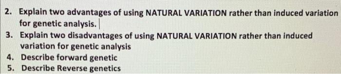Solved 2. Explain two advantages of using NATURAL VARIATION | Chegg.com