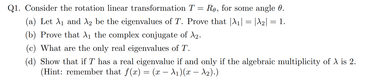 Solved Q1. ﻿Consider the rotation linear transformation | Chegg.com