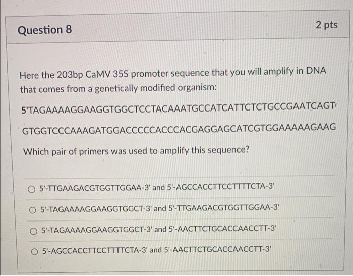 Solved Here the 203bp CaMV 35 S promoter sequence that you | Chegg.com