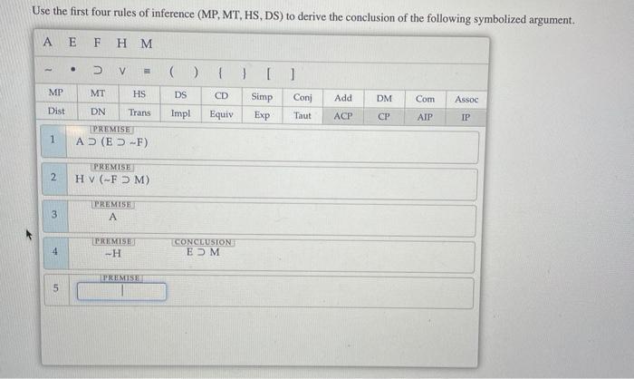 Solved Use the first four rules of inference (MP, MT, HS, | Chegg.com