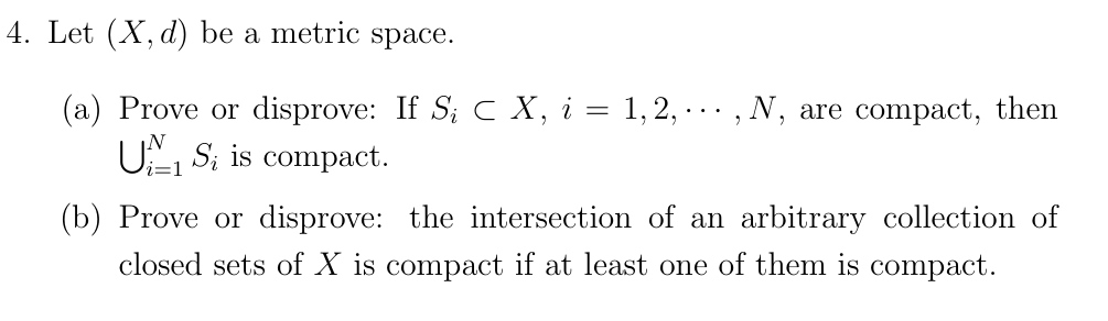 Solved Let (x,d) ﻿be a metric space.(a) ﻿Prove or disprove: | Chegg.com