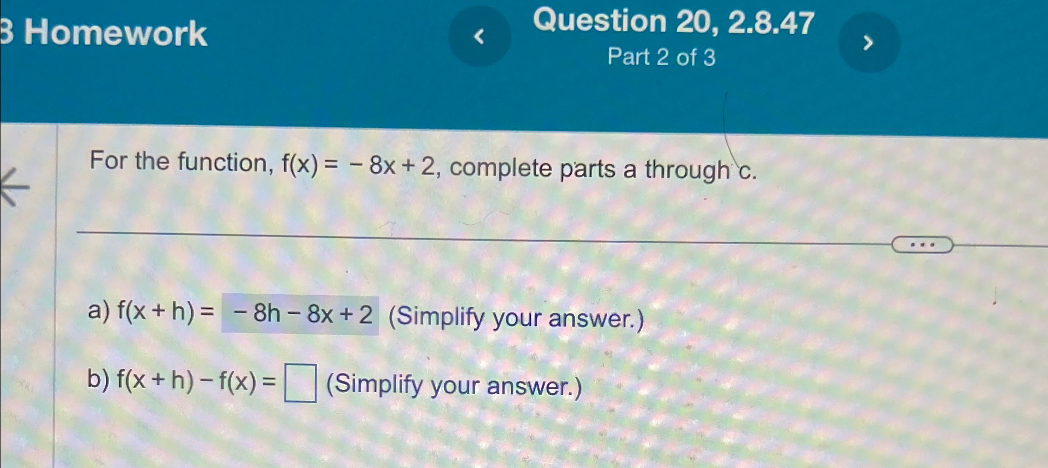 Solved 3 ﻿HomeworkQuestion 20, 2.8.47Part 2 ﻿of 3For the | Chegg.com