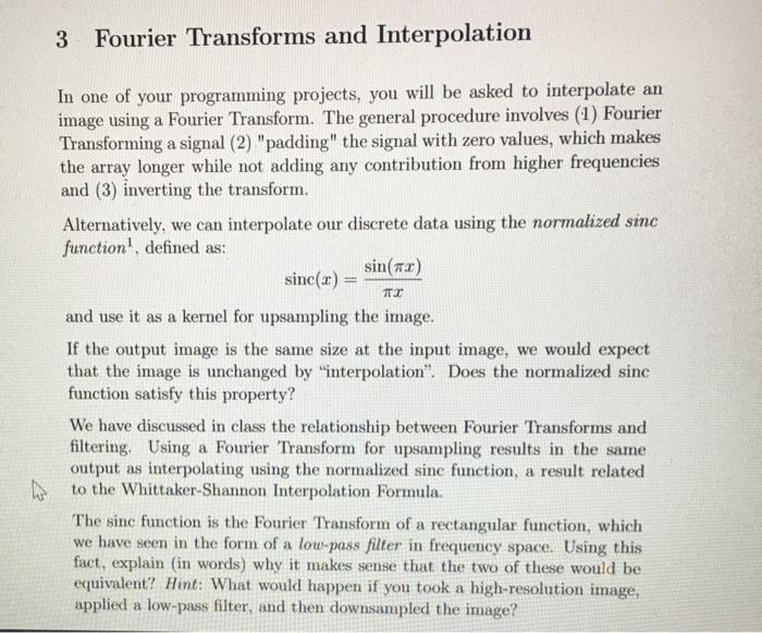 3 Fourier Transforms and Interpolation In one of your | Chegg.com