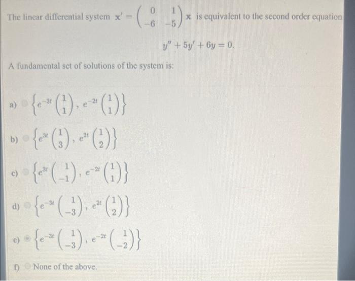 Solved The linear differential system x′=(0−61−5)x is | Chegg.com