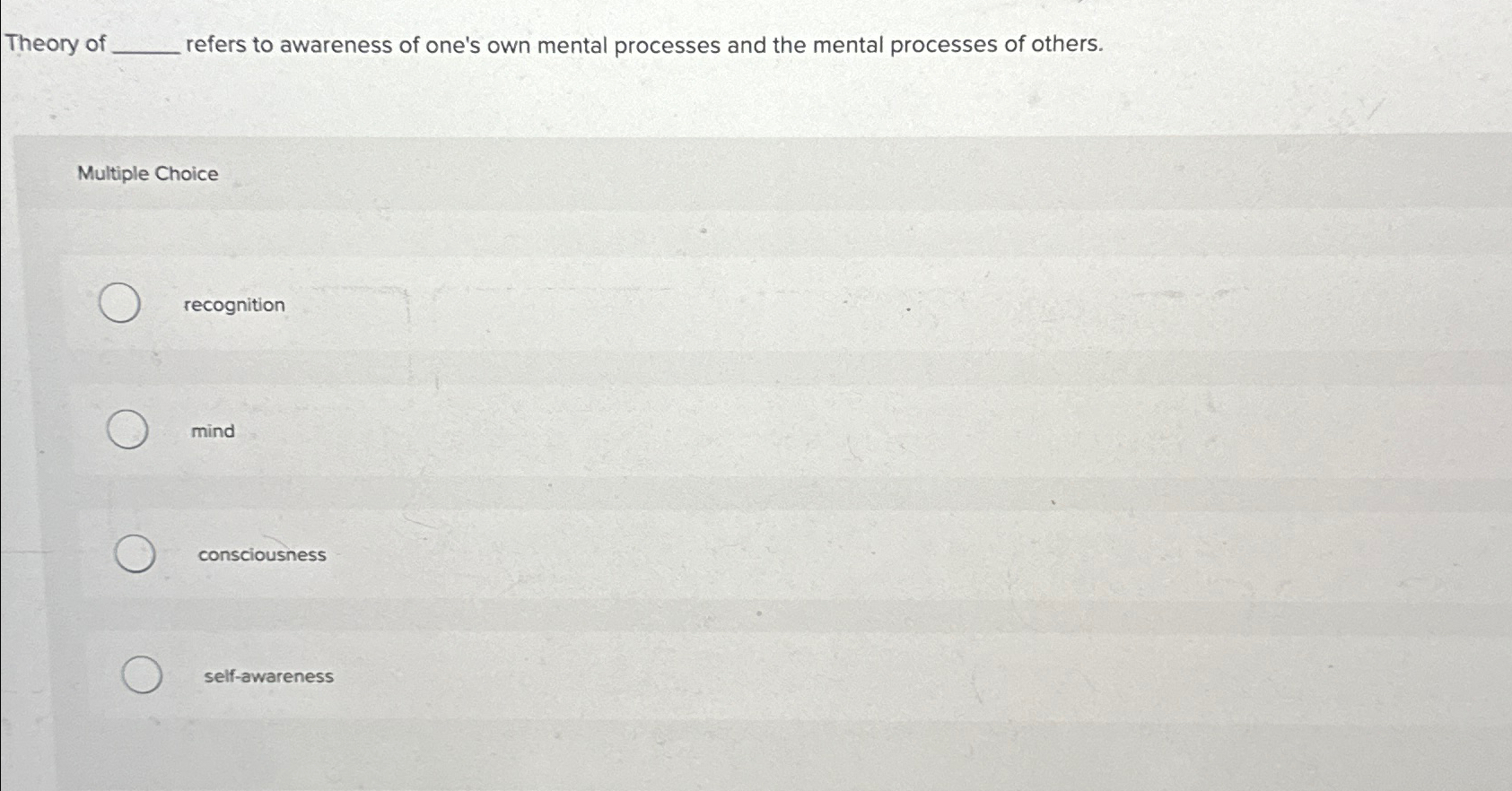 Solved Theory of refers to awareness of one's own mental | Chegg.com