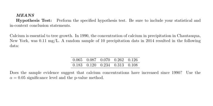 Solved MEANS Hypothesis Test: Perform the specified | Chegg.com