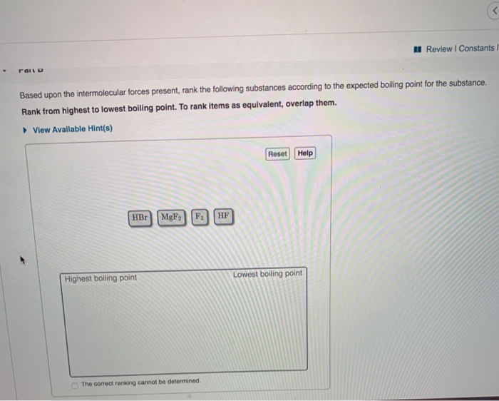 Solved Review Constants Γαιιο Based upon the intermolecular | Chegg.com Solved Review Constants Γαιιο Based upon the intermolecular | Chegg.com