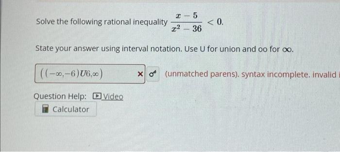 Solved Solve the following rational inequality ((-∞,-6) | Chegg.com