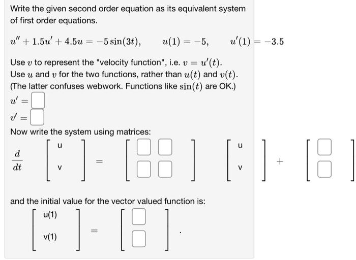 Solved Write the given second order equation as its | Chegg.com