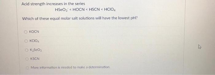 Solved Acid strength increases in the series HSO3