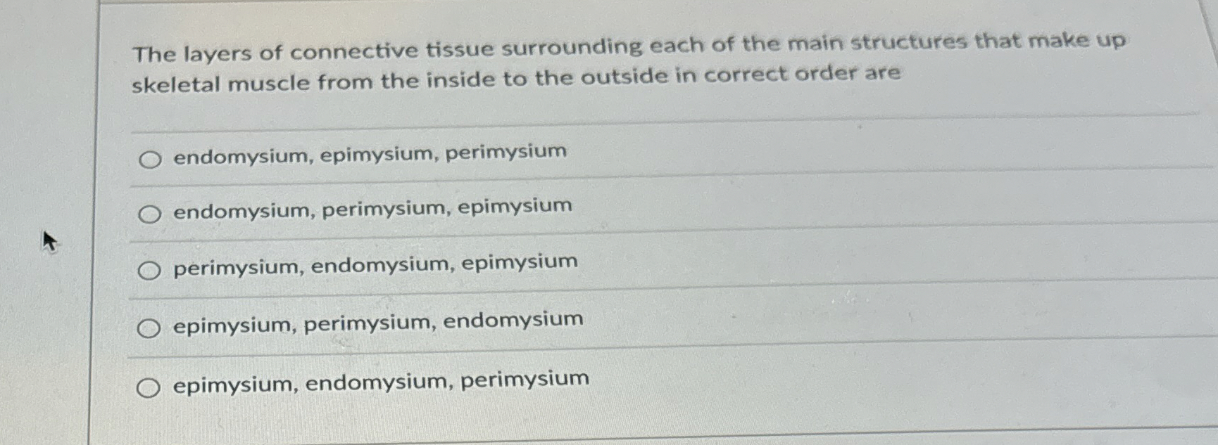 Solved The layers of connective tissue surrounding each of | Chegg.com