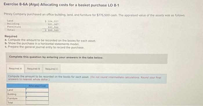 Solved Exercise 8-6A (Algo) Allocating costs for a basket | Chegg.com