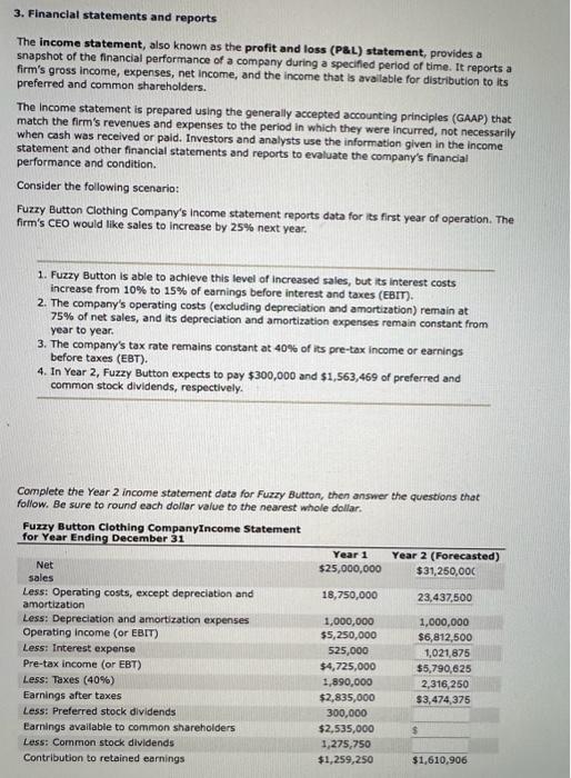 [Solved]: Financial Statements and Reports 3. Financial stat